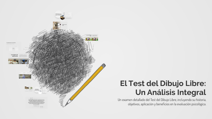 El Test del Dibujo Libre: Un Análisis Integral by JAFETH DOMINGUEZ ...