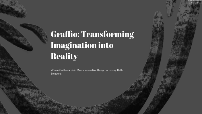 Graffio: Transforming Imagination into Reality by Menatalla Hedeya on Prezi