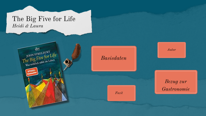 The Big Five for Life by Laura Steinmetz on Prezi