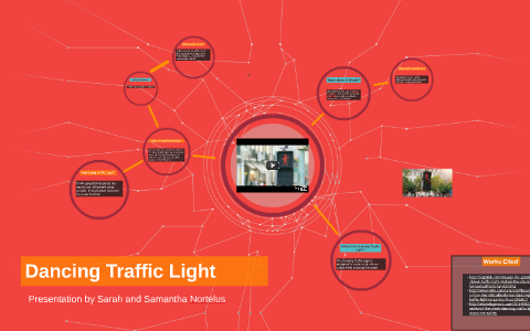 Dancing Traffic Light by Sarah N on Prezi