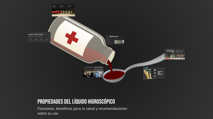 Propiedades del Líquido Higroscópico by carmen lizeth carmona acosta on ...