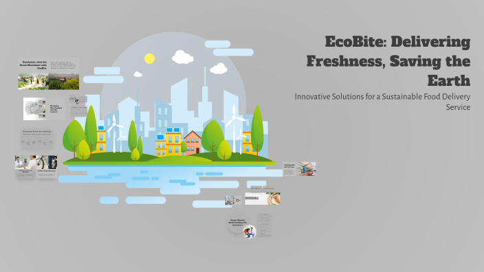 EcoBite: Delivering Freshness, Saving the Earth by ayesha mehar on Prezi