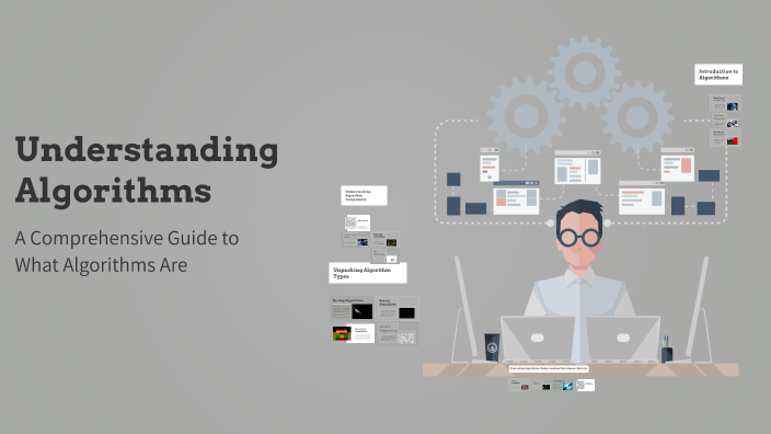 Understanding Algorithms by MOHAMMED NANGERE on Prezi
