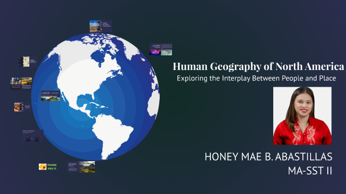 Human Geography of North America by honey mae abastillas on Prezi