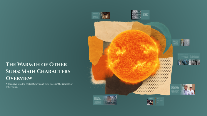The Warmth of Other Suns: Main Characters Overview by Elizabeth Colgan ...
