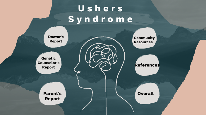 Ushers Syndrome by skyler thimesch on Prezi