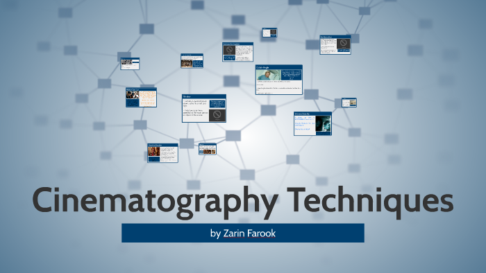 Cinematography Techniques by Z F on Prezi