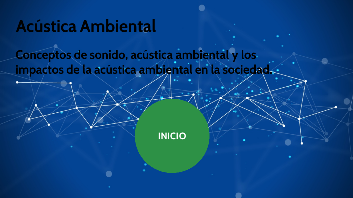 ACUSTICA AMBIENTAL by Erick Urbano on Prezi