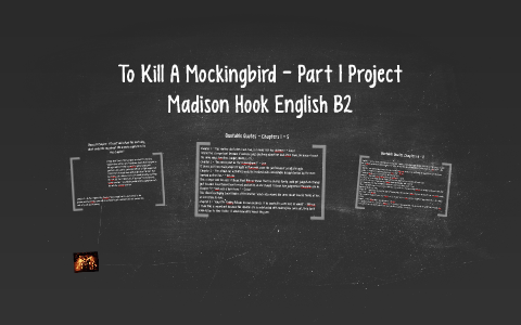 To Kill A Mockingbird - Part 1 Project by Madison Hook on Prezi