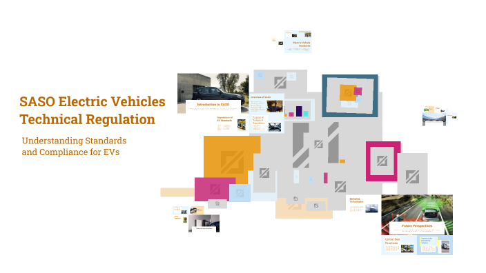 SASO Electric Vehicles Technical Regulation by Calvin Rebello on Prezi