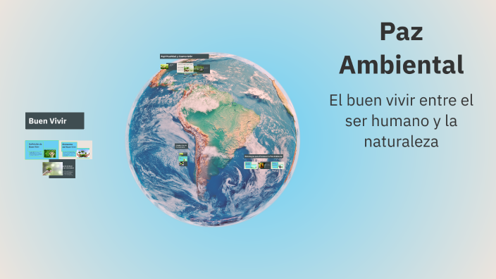 Paz Ambiental by Moisés Pardo Poche on Prezi
