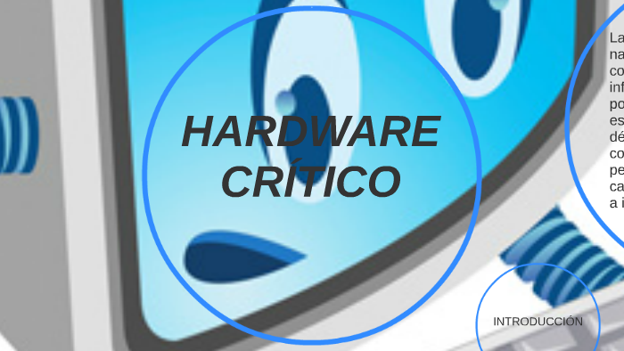 HARDWARE CRÍTICO by luis fernando avalos vargas on Prezi