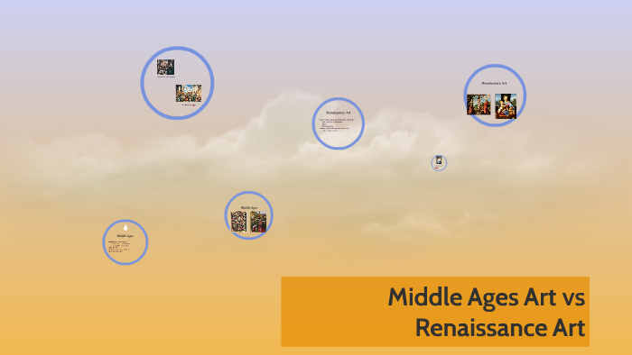 Middle Ages Art vs Renaissance Art by Corey Hayes on Prezi