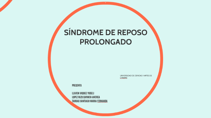 SINDROME DE REPOSO PROLONGADO by Yus Vazquez on Prezi