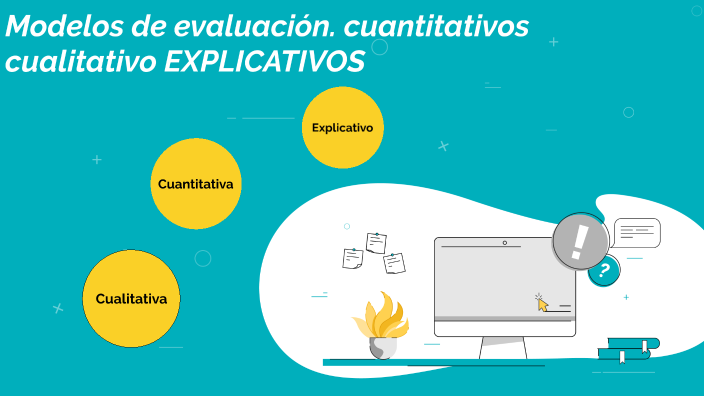 Modelos de evaluación. cuantitativos cualitativo EXPLICATIVOS by Andrés ...