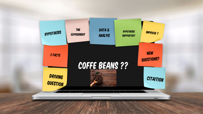 Coffee beans experiment by Aissata Bah on Prezi