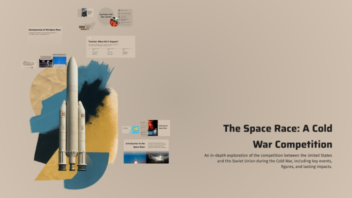 The Space Race: A Cold War Competition by Karman Singh on Prezi