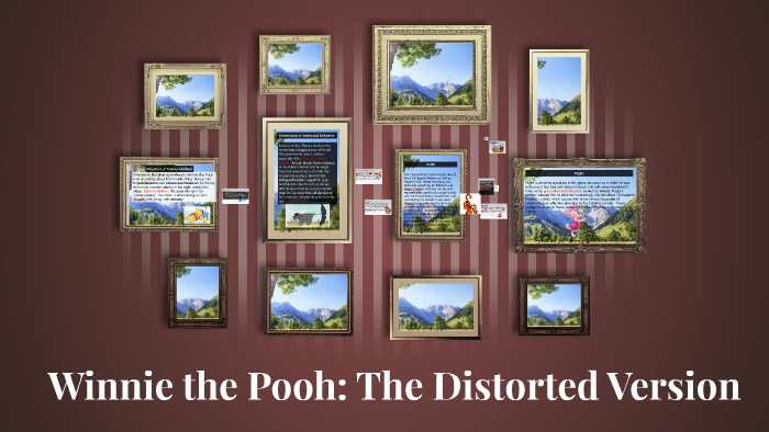Winnie the Pooh: the distorted version by Enzo bARBEL on Prezi