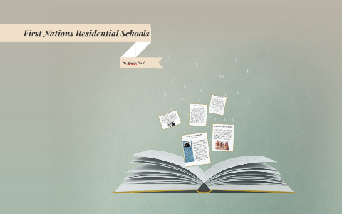 Residential Schools- First Nations by Jaden Ford on Prezi