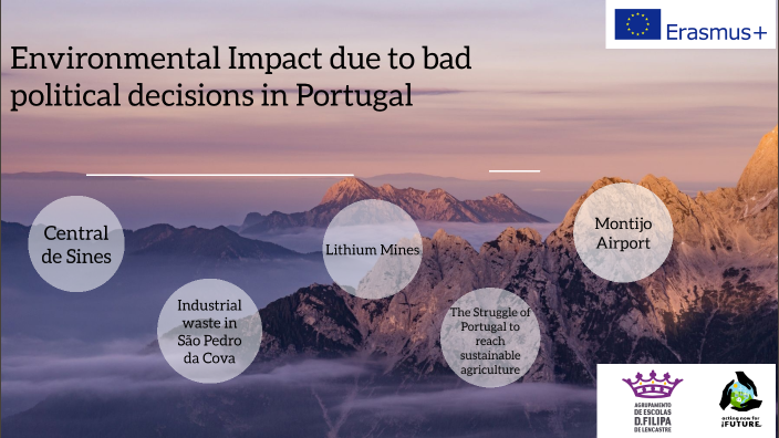 Environmental Impact due to bad political decisions in Portugal by ...