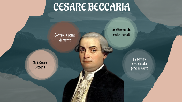 CESARE BECCARIA by Susanna Loche on Prezi