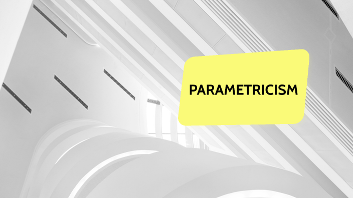 Parametricism Mindmap by Dima Piskun on Prezi