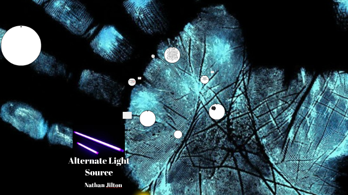 Alternate Light Sources by Nathan Jilton on Prezi