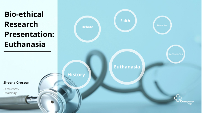 Bioethical Research: Euthanasia by Sheena Crosson on Prezi