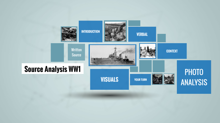 source analysis ww1 humanities by Abbie McCormack on Prezi