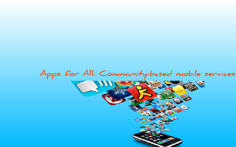 Apps for All: Empowering Communities through Mobile Services by Paul ...