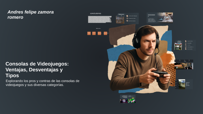Consolas de Videojuegos: Ventajas, Desventajas y Tipos by andres zamora on Prezi