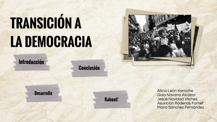 Transición a la democracia by Gala Navarro on Prezi