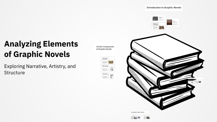 Analyzing Elements of Graphic Novels by Nancy Stumpf on Prezi