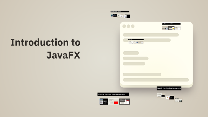 Introduction to JavaFX by Gayatri Dubey on Prezi