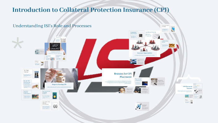 Introduction to Collateral Protection Insurance (CPI) by Connor ...