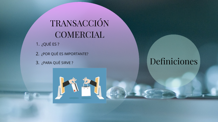 Transacción Comercial by Nataly Fernanda on Prezi
