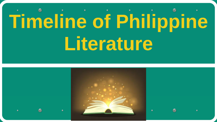 Timeline of Philippine Literature by Martin Cardaño on Prezi