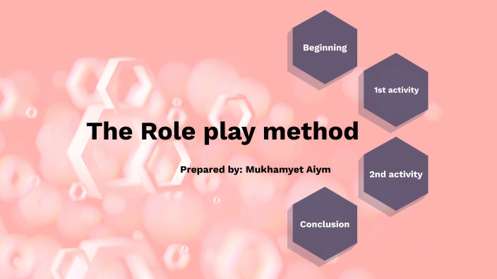 The Role Play method by 5th grade by Mukhamyet Ayim on Prezi