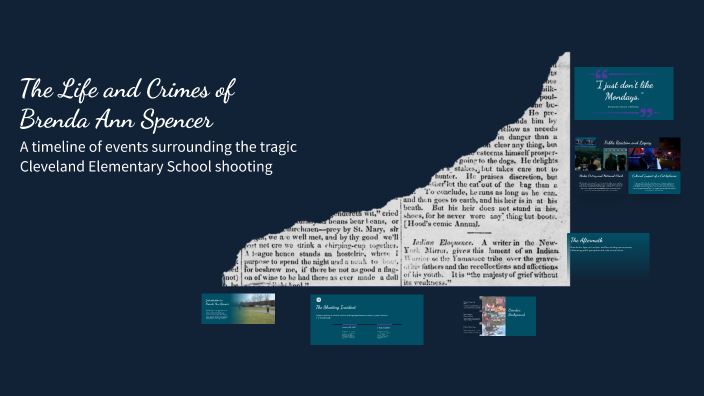 The Life and Crimes of Brenda Ann Spencer by John Duran on Prezi