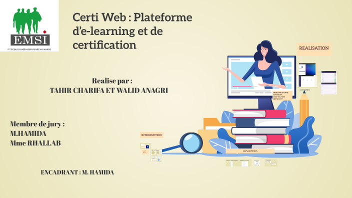 Certi Web : Plateforme d’e‑learning et de certification by charifa tahir on Prezi