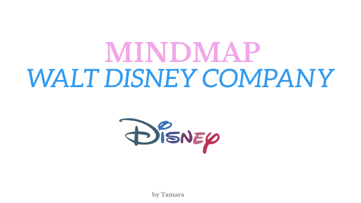 Mindmap Walt Disney Company by Tamara Alvarez on Prezi