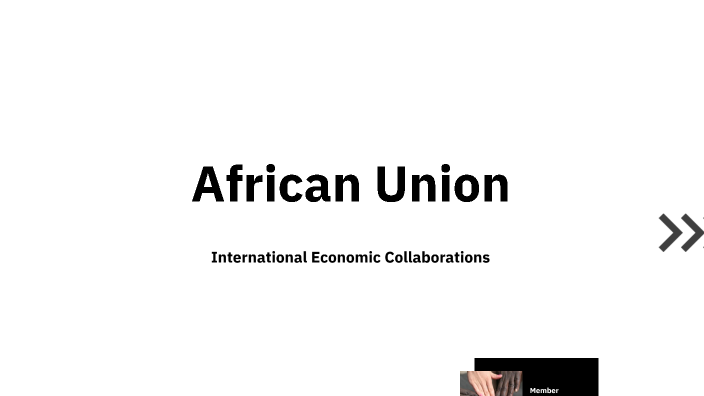 African Union by Fatima Ouakka on Prezi