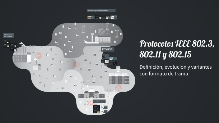 Protocolos IEEE 802.3, 802.11 y 802.15 by MIGUEL ANGEL CORDOVA NAVA on ...