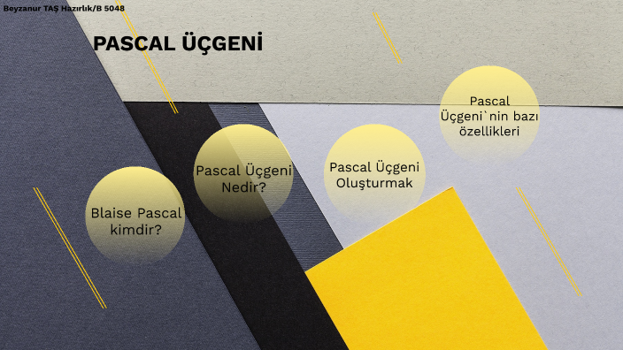 pascal üçgeni by Beyzanur Taş on Prezi