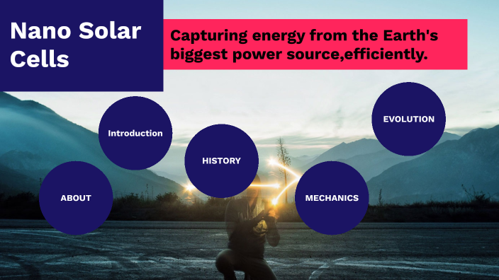 nano solar panels by tnz yrii on Prezi