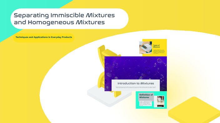 Separating Immiscible Mixtures and Homogeneous Mixtures by Michael ...