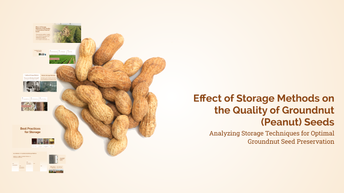 Effect of Storage Methods on the Quality of Groundnut (Peanut) Seeds by ...