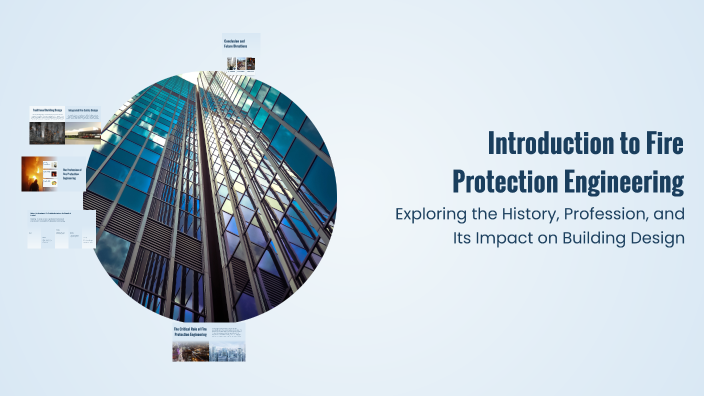 Introduction to Fire Protection Engineering by Hammad Malik on Prezi
