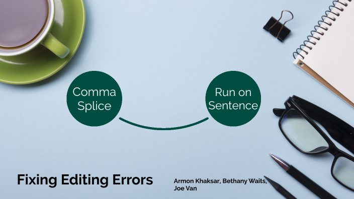 How to Fix Editing Errors by Joe Van on Prezi