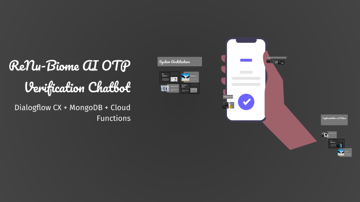 ReNu-Biome AI OTP Verification Chatbot by Bannu Sweety on Prezi